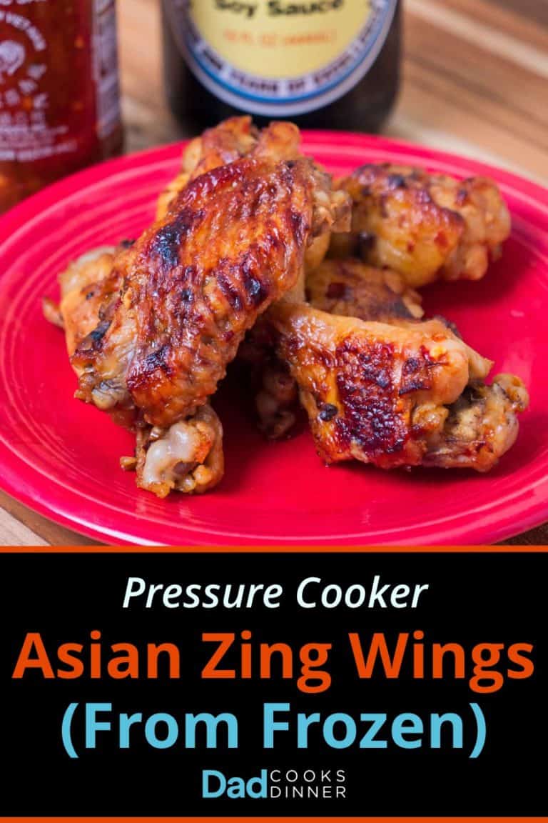 Pressure Cooker Asian Zing Chicken Wings (From Frozen) - DadCooksDinner