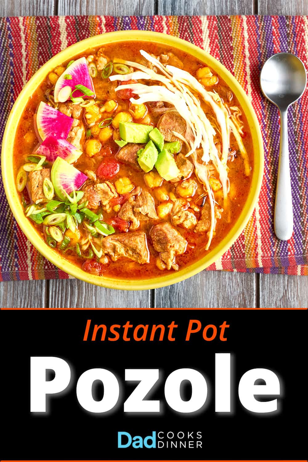 Instant Pot Red Pozole - DadCooksDinner