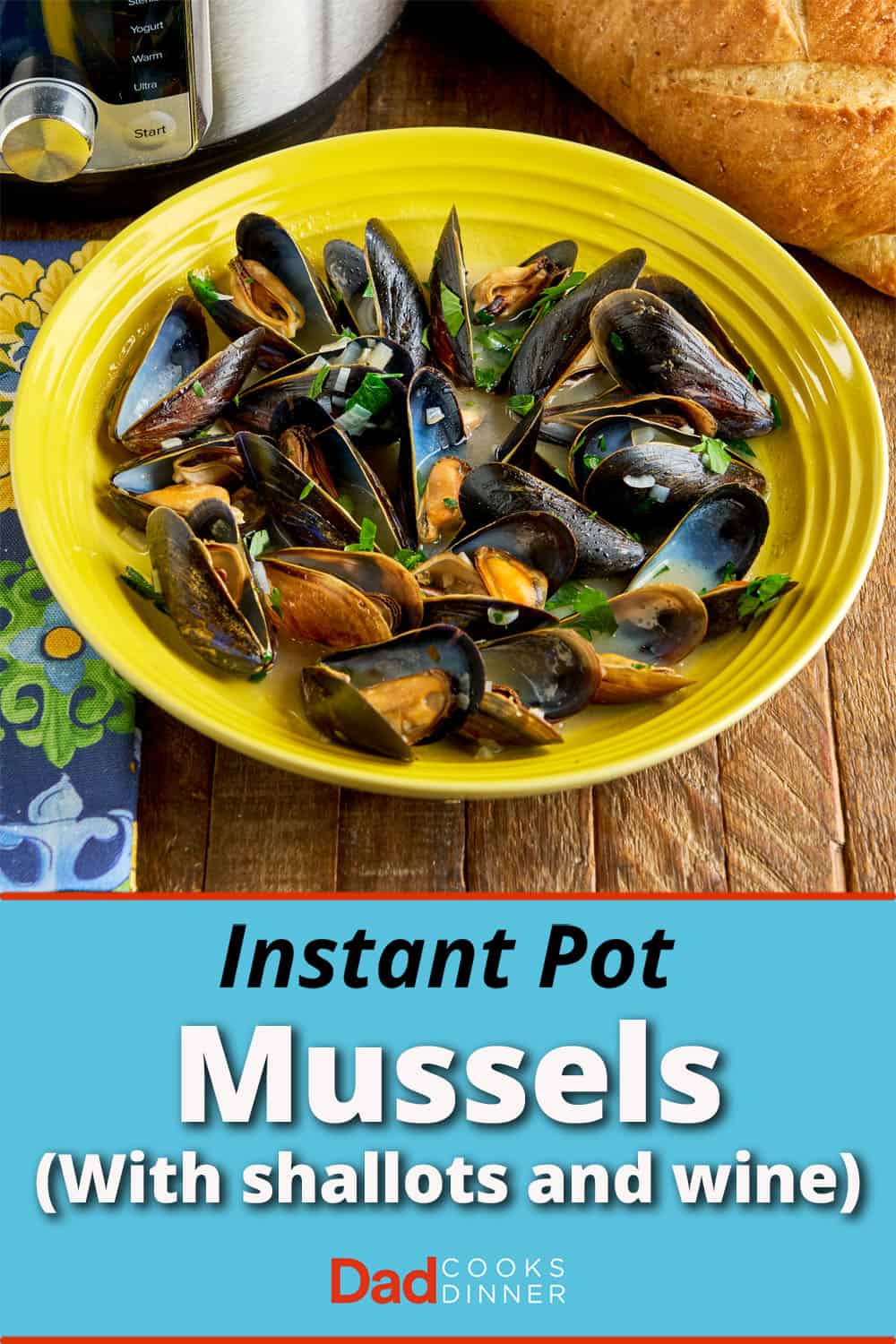 Instant Pot Mussels - DadCooksDinner